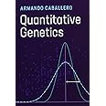 Quantitative Genetics: Caballero, Armando: 9781108722353: Amazon.com: Books