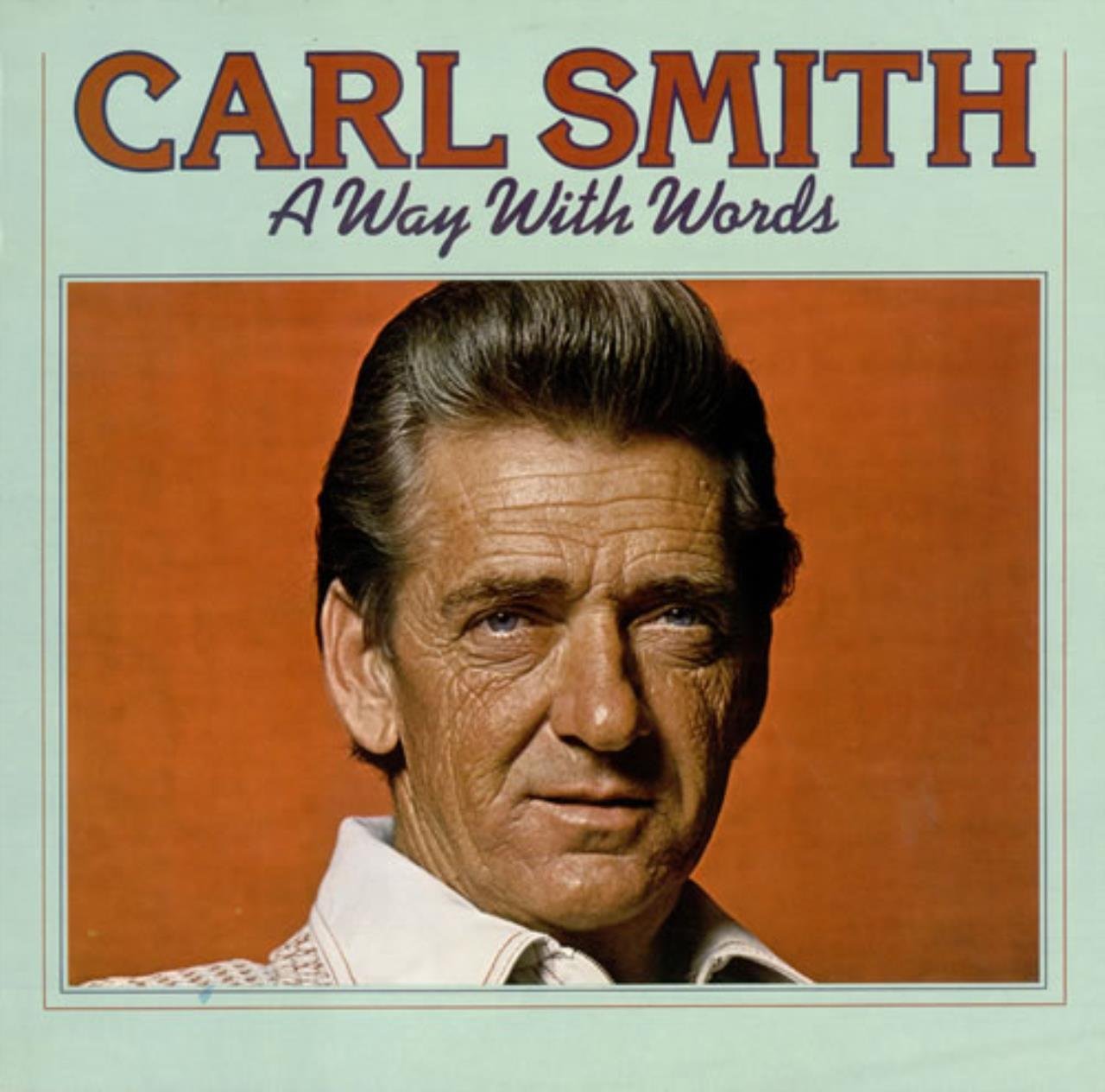 Carl Smith - A Way With Words - Amazon.com Music