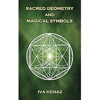 Amazon.com: Signs, Symbols, and Sacred Geometry: The Ultimate Guide to ...