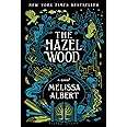 Amazon.com: Hazel Wood (The Hazel Wood, 1): 9781250147936: Albert ...