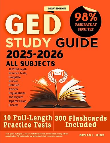 GED Study Guide 2025-2026 All Subjects: 10 Full-Length Practice Tests ...