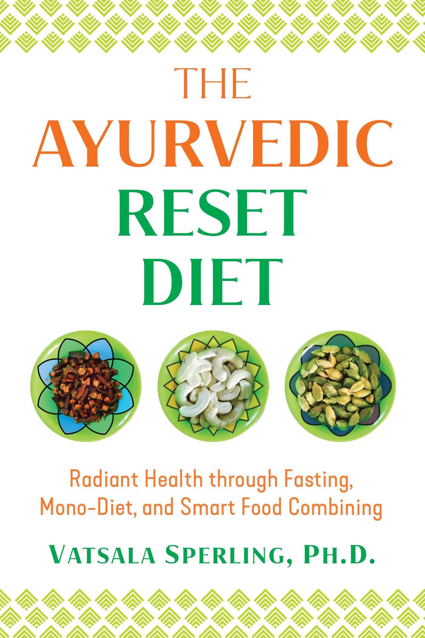 Mua The Ayurvedic Reset Diet: Radiant Health through Fasting, Mono-Diet ...