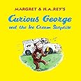 Curious George and the Ice Cream Surprise: Rey, H. A.: 2015547242859 ...