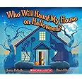 Who Will Haunt My House on Halloween?: Pallotta, Jerry, Biedrzycki ...
