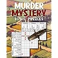 Logic Grid Puzzles: Murder Mystery Puzzle Book for Adults, Armchair ...