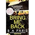 Bring Me Back: Paris B A: 9780008268947: Amazon.com: Books