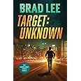 Target Unknown: The Covert Asset Series Book 2: Lee, Brad ...