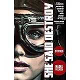 She Said Destroy Vol. 1 TPB: Corallo, Joe, Wassel, Adrian F., Kangas ...