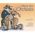 Meet the Orchestra: Hayes, Ann, Thompson, Karmen: 9780152002220: Amazon ...