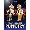 Amazon.com: Practical Guide to Puppetry: 9780719841019: Down, Mark: Books
