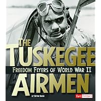 The Red Tails: World War II's Tuskegee Airmen (Cover-to-Cover Books ...