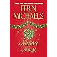 Amazon.com: Mistletoe Magic: 9781420148527: Michaels, Fern: Books