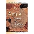 Arius: Heresy and Tradition: Williams, Rowan: 9780802849694: Amazon.com ...