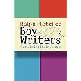 Amazon.com: Boy Writers: 9781571104250: Fletcher, Ralph: Books