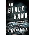 Amazon.com: The Black Hand: The Epic War Between a Brilliant Detective ...