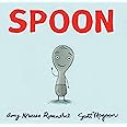 Spoon: Rosenthal, Amy Krouse, Magoon, Scott: 9781423106852: Books ...
