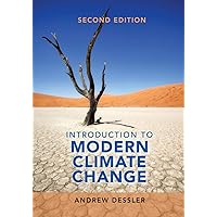 Introduction to Modern Climate Change: Dessler, Andrew: 9781107480674 ...