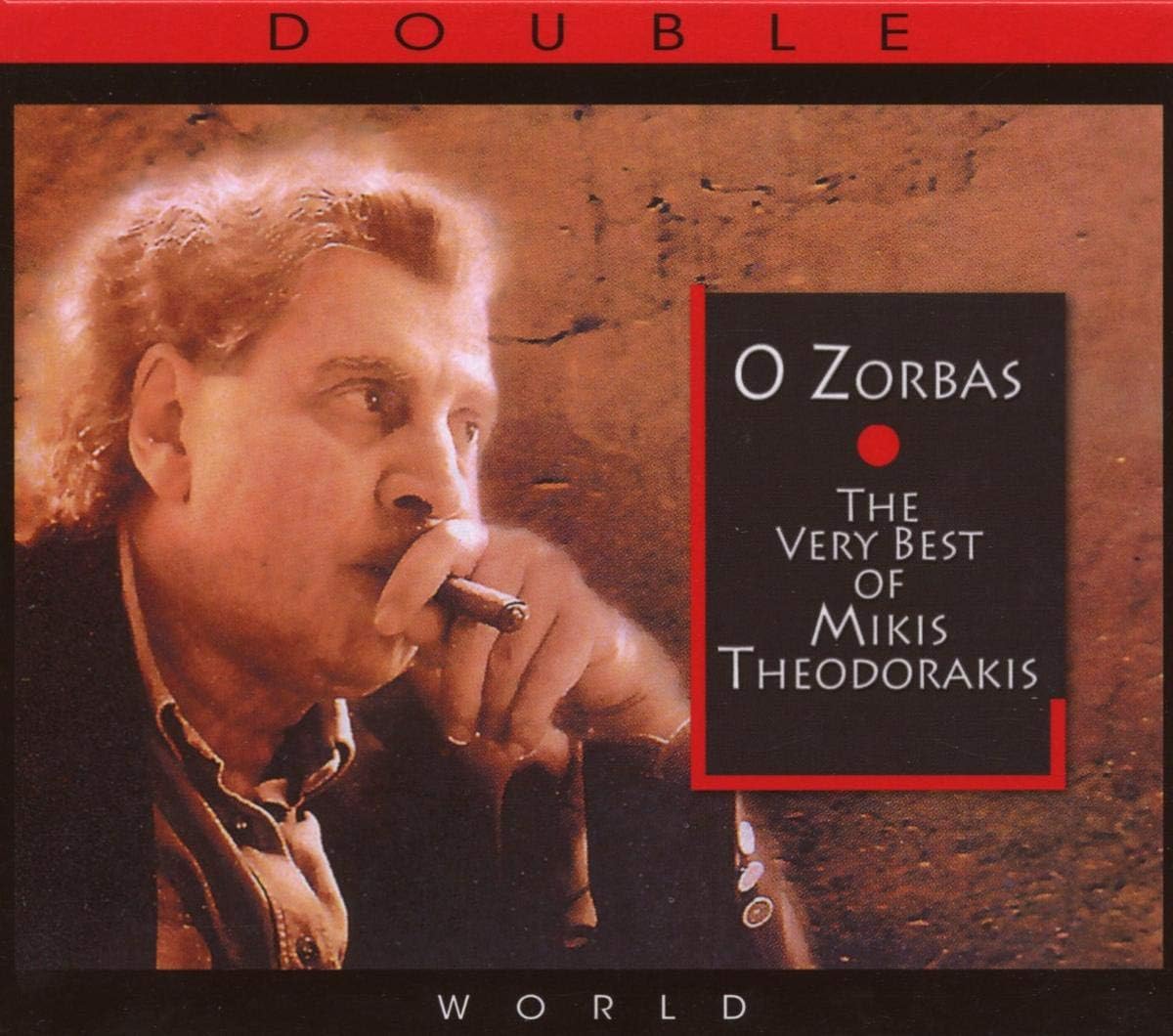 O Zorbas: The Very Best of Mikis Theodorakis - Mikis Theodorakis