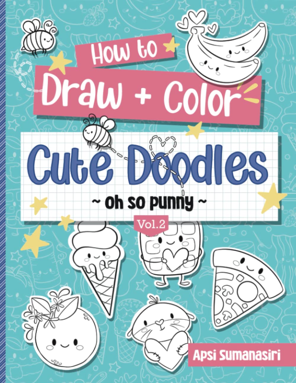 Mua How to Draw + Color Cute Doodles : Oh So Punny Vol. 02 | Coloring ...