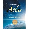 The I AM America Atlas for 2021 and Beyond: Based on the Maps ...