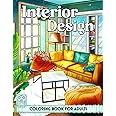 Interior Design Coloring Book: Featuring Modern and Cozy Room Scenes ...