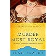 Amazon.com: Murder Most Royal: The Story of Anne Boleyn and Catherine ...