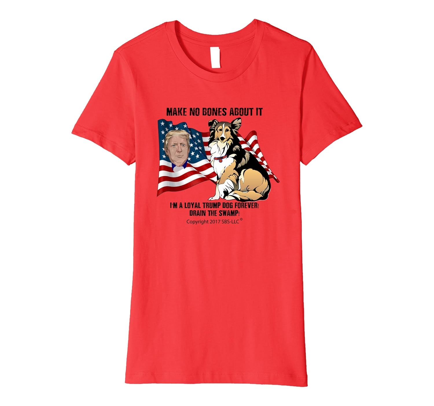 PRO-PRESIDENT TRUMP T-SHIRT WITH LOYAL DOG & AMERICAN FLAG-4LVS ...