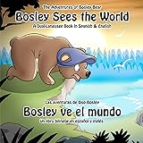 Bosley Sees the World: A Dual Language Book in German and English (The ...
