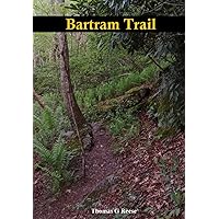Bartram Trail Guide: Georgia: Detailed Trail Guide with Maps for the ...