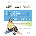 The MELT Method: A Breakthrough Self-Treatment System to Eliminate ...
