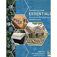 Residential Code Essentials: Based on the 2021 International ...