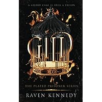 The Plated Prisoner Series Collection 3 Books Set By Raven Kennedy (Gild, Glint, Gleam): Raven ...