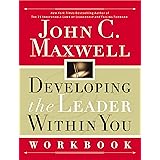 Developing the Leader Within You: Maxwell, John C.: 9780785281122 ...