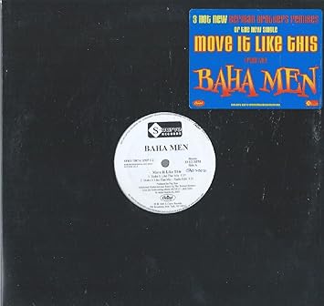 Baha Men - Baha Men: Move It Like This 12" VG++/NM USA S-Curve ...