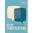 The Reflection Guide to Better Conversations: Coaching Ourselves and ...