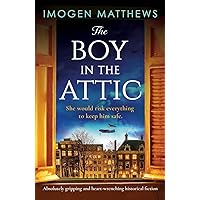 Amazon.com: The Boy in the Attic: Absolutely gripping and heart-wrenching historical fiction ...