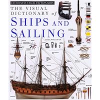 Ships and Sailing (DK Visual Dictionaries): DK Publishing ...