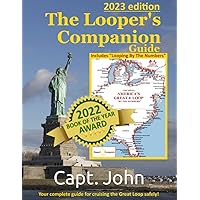 The Looper's Companion Guide: Cruising America's Great Loop (More Fun ...