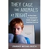 Amazon.com: They Cage The Animals At Night: The True Story of an ...