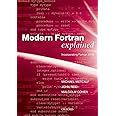 Modern Fortran Explained: Incorporating Fortran 2018 (Numerical Mathematics and Scientific ...