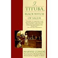 Amazon.com: I, Tituba, Black Witch of Salem (CARAF Books: Caribbean and ...