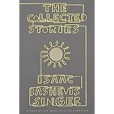 Isaac Bashevis Singer: Collected Stories V. 1 Gimpel the Fool to The ...