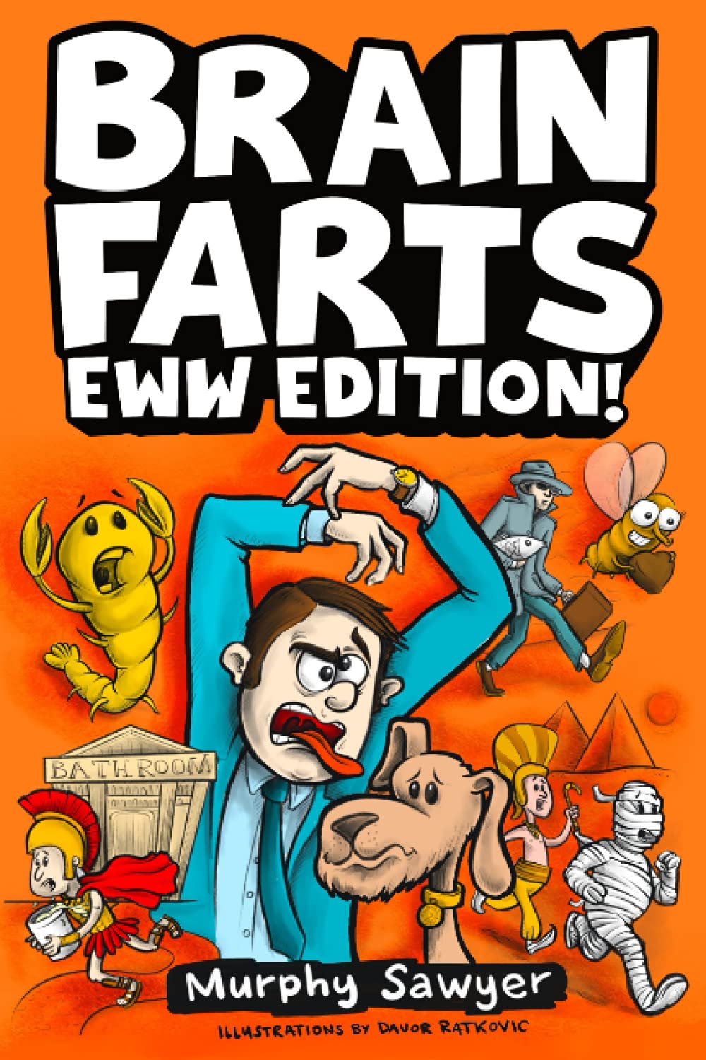 Mua Brain Farts EWW Edition!: The World’s Most Interesting, Weird, and ...