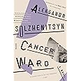 Cancer Ward: A Novel (FSG Classics): Solzhenitsyn, Aleksandr, Bethell ...