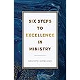 Amazon.com: Six Steps to Excellence In Ministry: 9781575621043: Copeland, Kenneth: Books