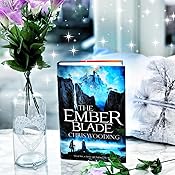 The Ember Blade (The Darkwater Legacy): Amazon.co.uk: Chris Wooding BA ...