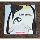 I Am Small: Emma Dodd: 9780545353700: Amazon.com: Books