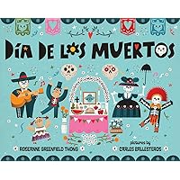The Day of the Dead / El Día de los Muertos: A Bilingual Celebration ...