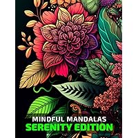 Amazon.com: Mindful Mandalas: Serenity Edition: Mandala Coloring Book ...