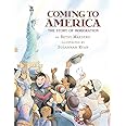Coming to America: The Story of Immigration: Maestro, Betsy, Ryan ...